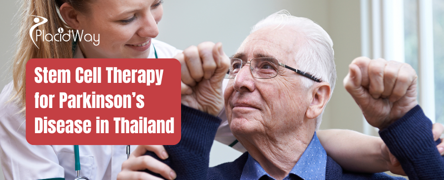 Parkinsons Disease Treatments Thailand using Stem Cell