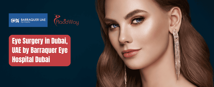 Barraquer Eye Hospital in Dubai, UAE