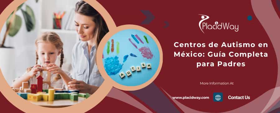 Mejores Centros de Autismo en México: Clínicas y Terapias