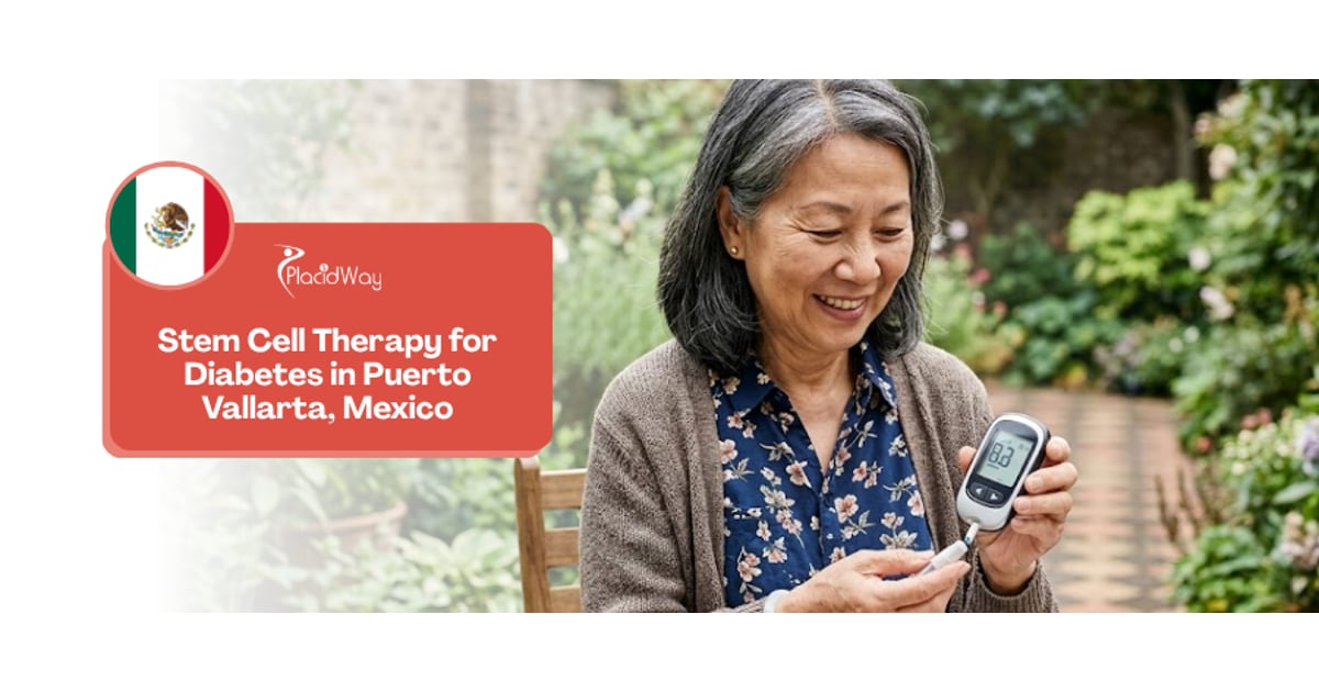 Stem Cell Therapy for Diabetes in Puerto Vallarta Mexico