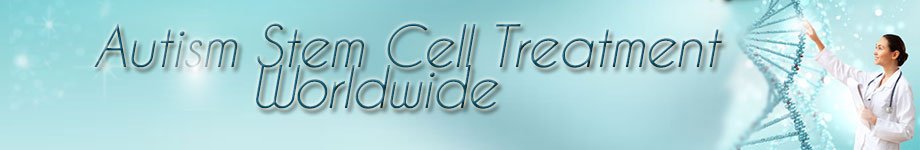 Autism Stem Cell Treatment Worldwide The Help Of Stem Cells