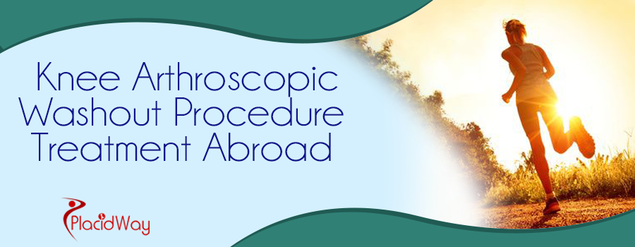 Knee Arthroscopic Washout Procedure Treatment Abroad