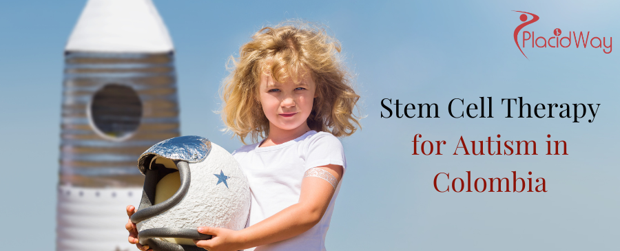 Autism Stem Cell Therapy in Colombia - Find ASD Solution