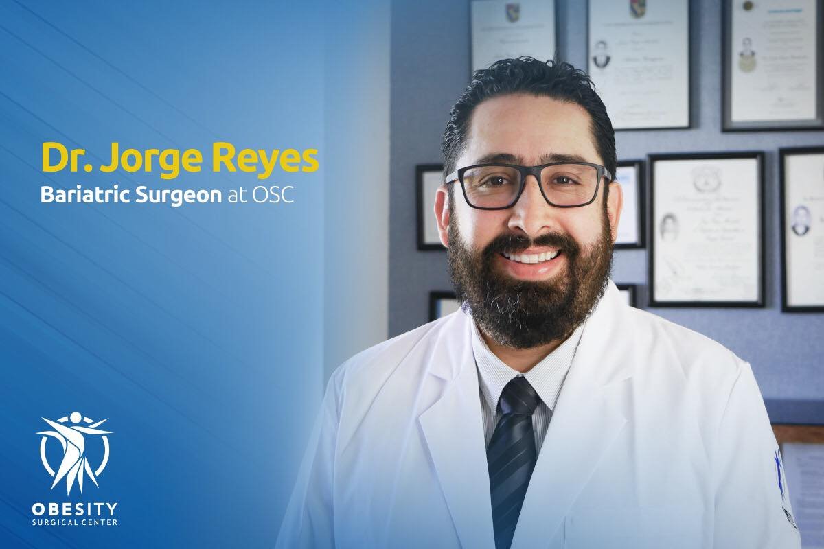 Obesity Surgical Center | Dr. Jorge Reyes Mendiola | Tijuana | Mexico